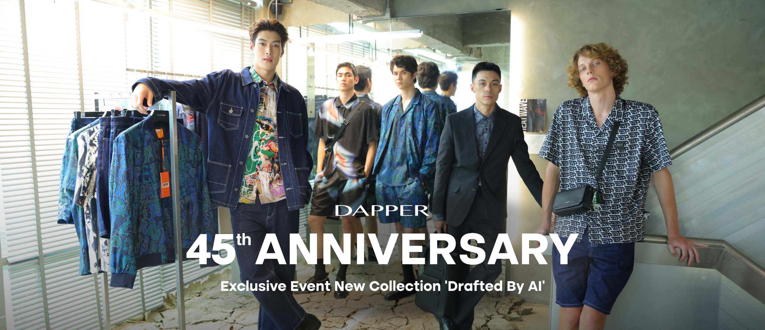 DAPPER 45th Anniversary | Exclusive Event New Collection 'Drafted By AI'